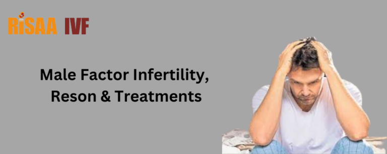 Male Factor Infertility: Causes, Diagnosis & Treatment